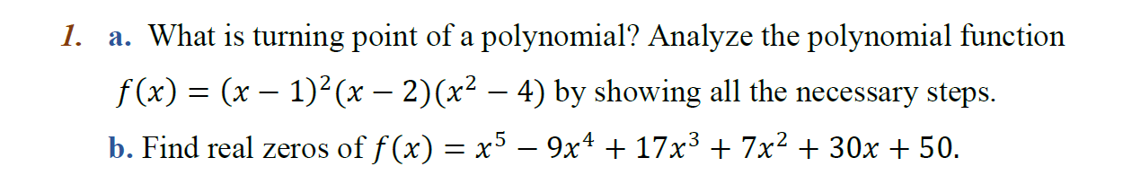 Solved 1. a. What is turning point of a polynomial? Analyze | Chegg.com