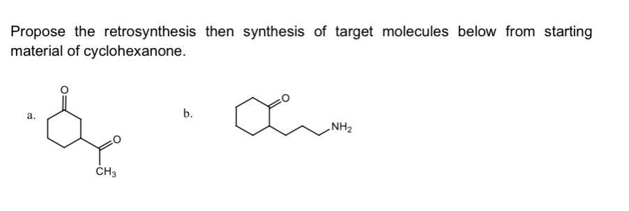Solved Propose the retrosynthesis then synthesis of target | Chegg.com