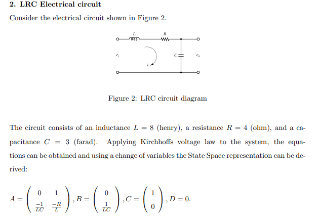Solved 2. LRC Electrical circuit Consider the electrical | Chegg.com