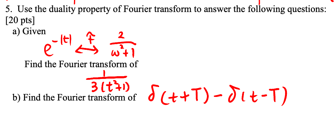 Solved 5. Use the duality property of Fourier transform to | Chegg.com