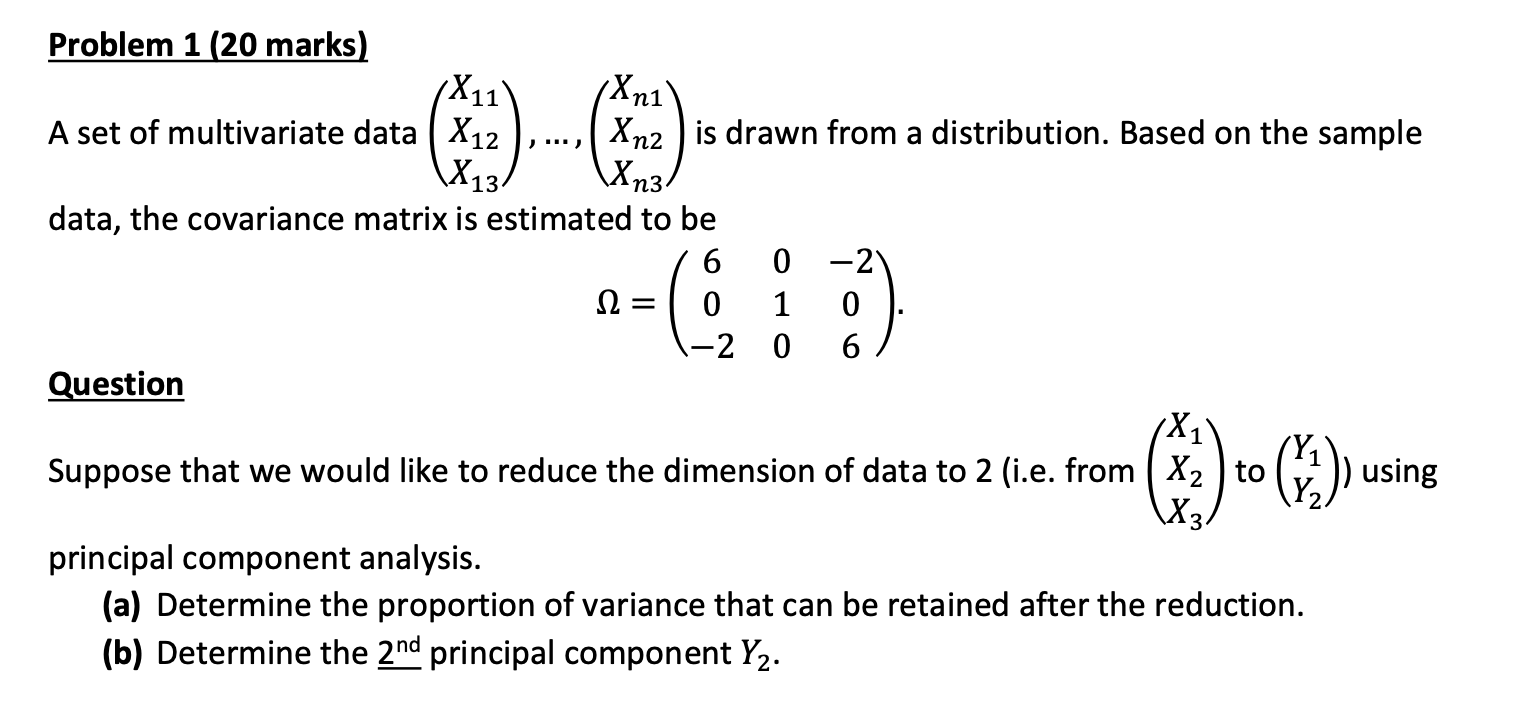 Solved Problem 1 (20 marks) A set of multivariate data | Chegg.com