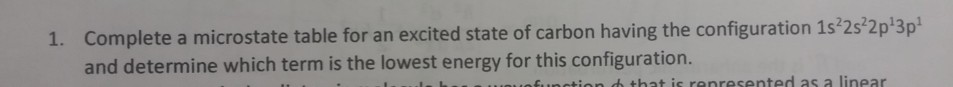 Solved 1. Complete a microstate table for an excited state | Chegg.com