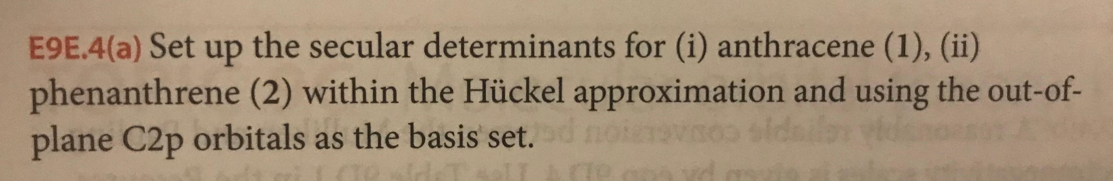 Solved E9E.4(a) Set up the secular determinants for (i) | Chegg.com