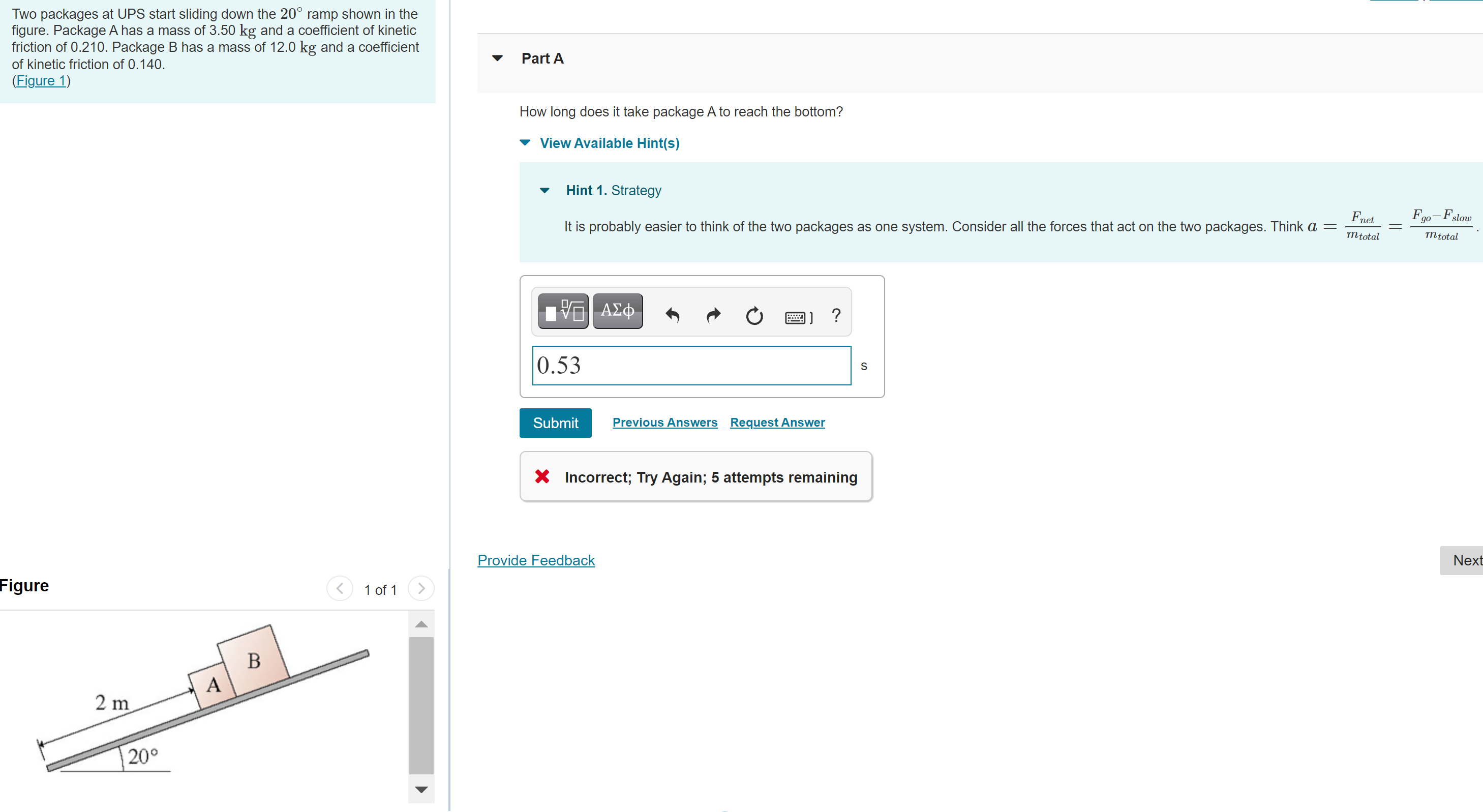 Solved Two packages at UPS start sliding down the 20° ramp | Chegg.com