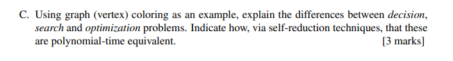 Solved C. Using graph (vertex) coloring as an example, | Chegg.com