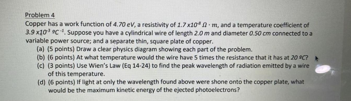 Solved Problem 4 Copper has a work function of 4.70 eV, a | Chegg.com