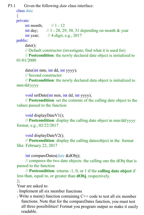 Solved: P3.1 Given The Following Date Class Interface: Cla... | Chegg.com