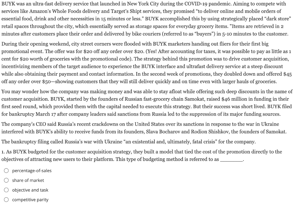 Solved BUYK was an ultra-fast delivery service that launched | Chegg.com