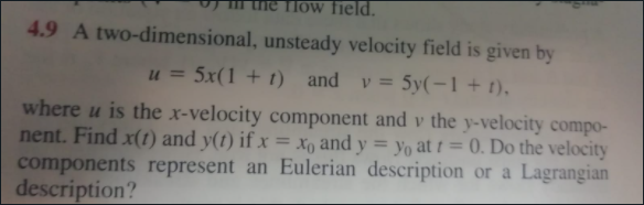 Solved We Tow field. 4.9 A two-dimensional, unsteady | Chegg.com