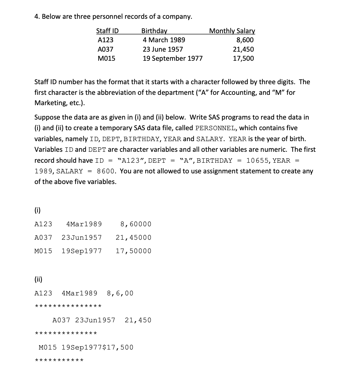 Solved Below are three personnel records of a company.Staff | Chegg.com