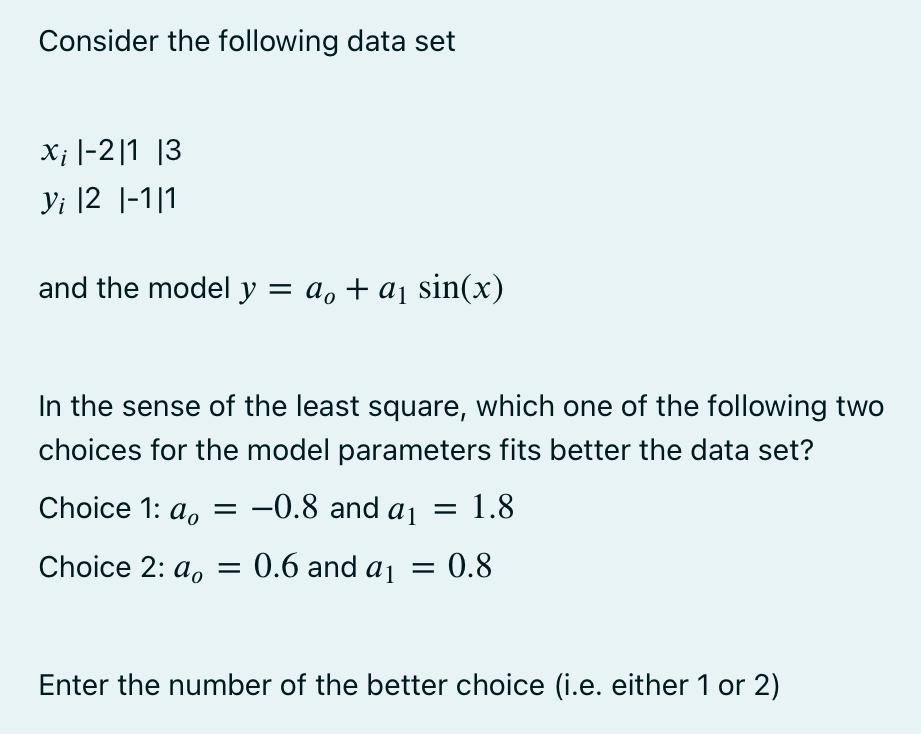 Solved Consider the following data set xi∣−2∣1∣3yi∣2∣−1∣1 | Chegg.com
