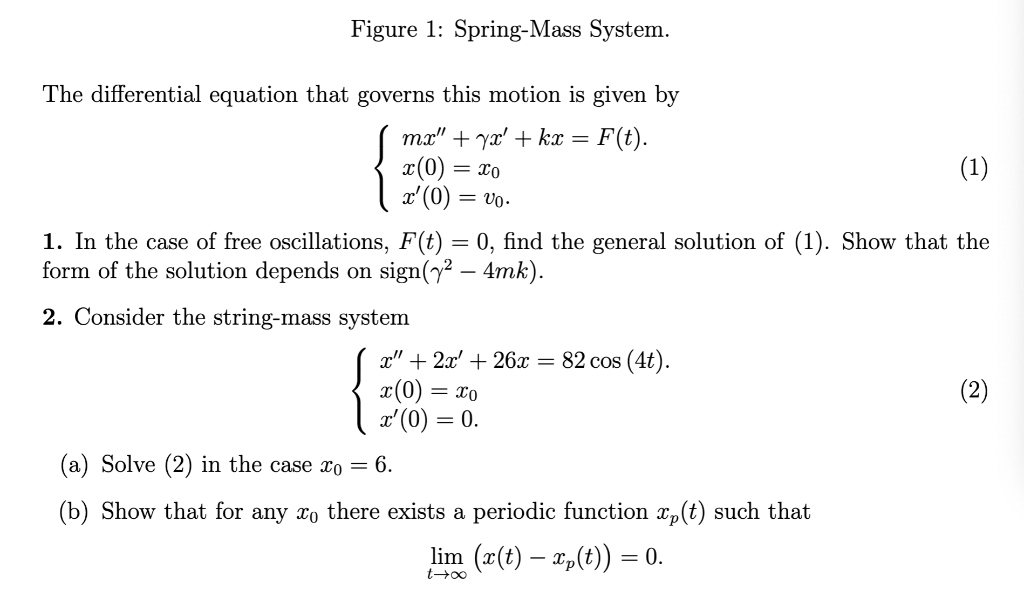 Solved Figure 1: Spring-Mass System The differential | Chegg.com