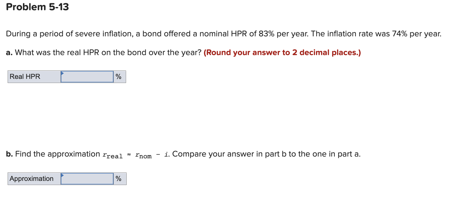 Solved Problem 5-13 During a period of severe inflation, a | Chegg.com