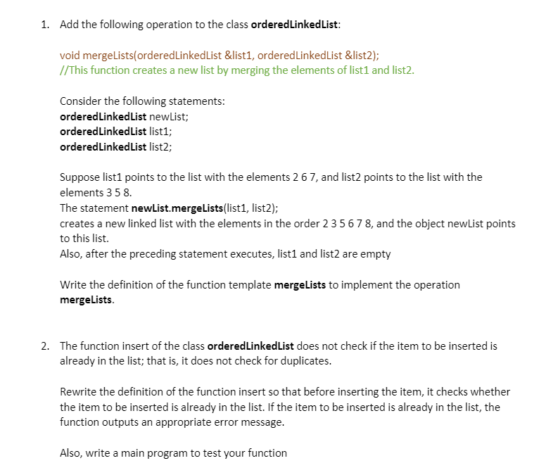 Solved 1. Add the following operation to the class ordered | Chegg.com