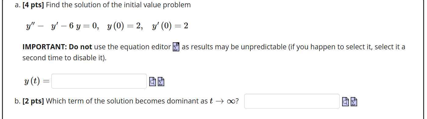Solved a. [4 pts] Find the solution of the initial value | Chegg.com