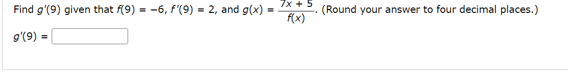 Solved Find g′(9) given that f(9)=−6,f′(9)=2, and | Chegg.com