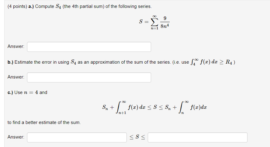 Solved (4 points) a.) Compute S4 (the 4th partial sum) of | Chegg.com