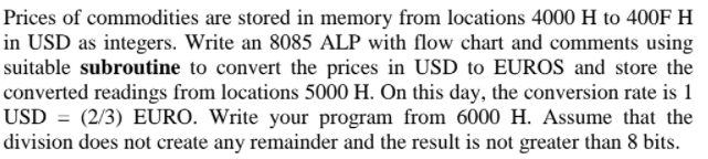 Solved Prices of commodities are stored in memory from | Chegg.com