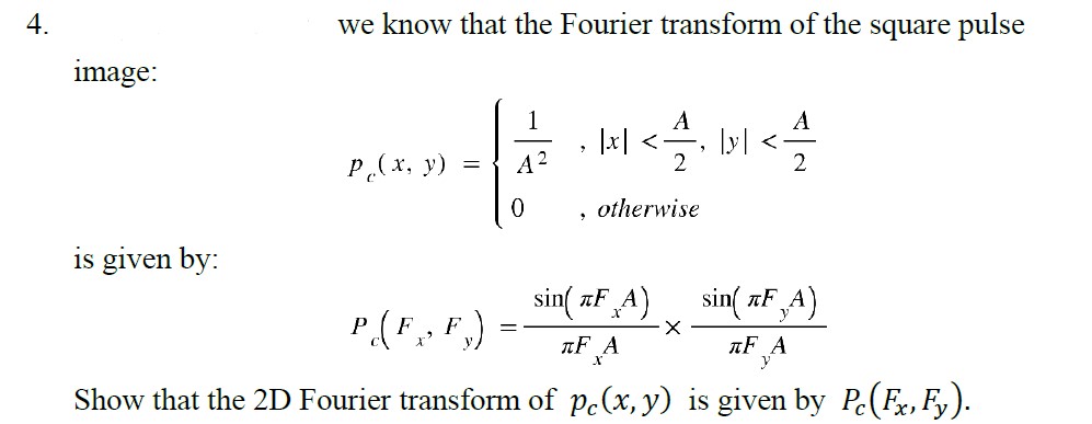 Solved we know that the Fourier transform of the square | Chegg.com