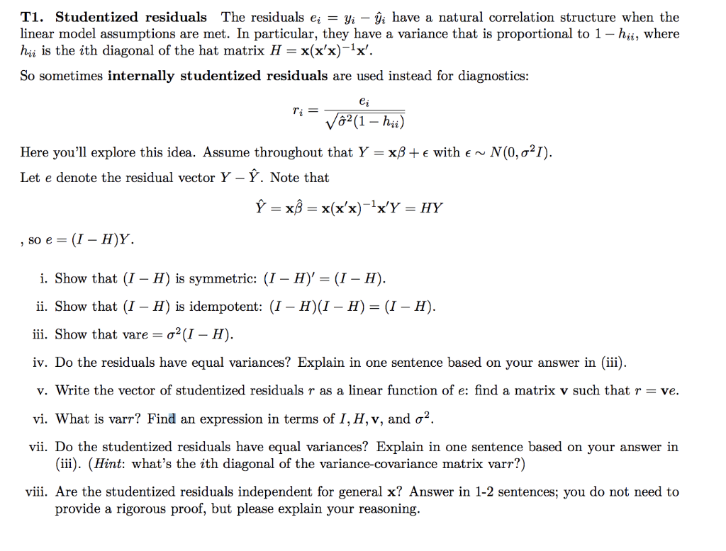 Solved T1. Studentized residuals The residuals e; = Yi - ĝi | Chegg.com