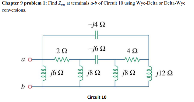 Solved Chapter 9 problem 1: Find Zeq at terminals a−b of | Chegg.com