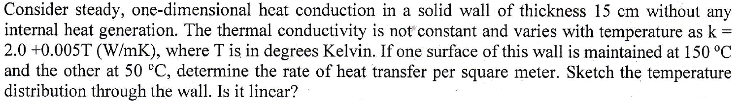 Solved Consider steady, one-dimensional heat conduction in a | Chegg.com