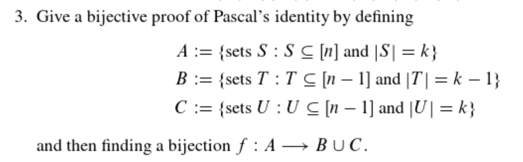 Solved 3. Give a bijective proof of Pascal's identity by | Chegg.com