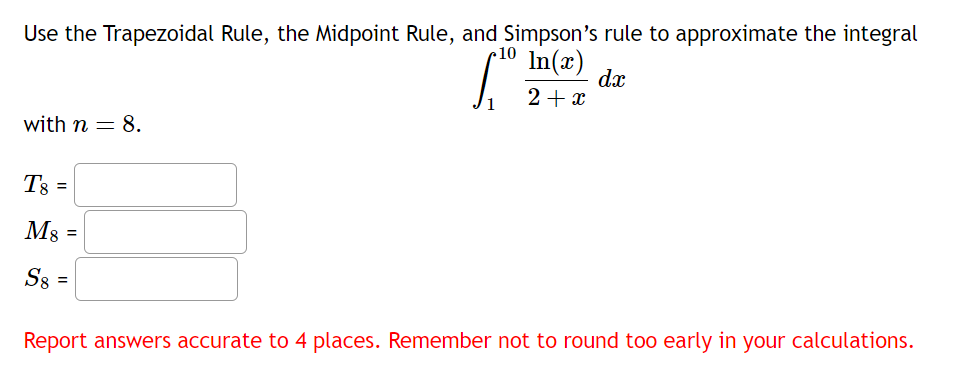 Solved Use the Trapezoidal Rule, the Midpoint Rule, and | Chegg.com