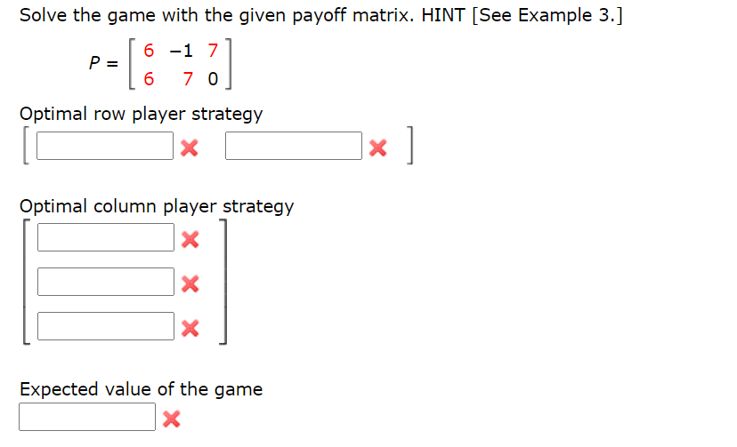 Solved Solve the game with the given payoff matrix. HINT | Chegg.com
