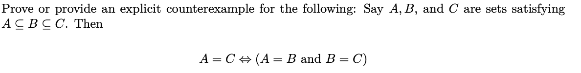 Solved Prove or provide an explicit counterexample for the | Chegg.com