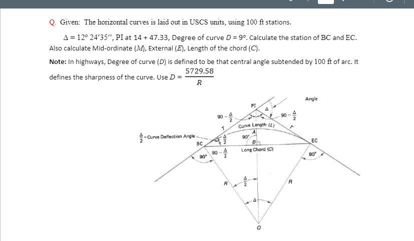 Solved Q. Given: The horizontal curves is laid out in USCS | Chegg.com