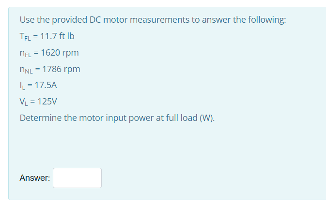 Solved Use the provided DC motor measurements to answer the | Chegg.com