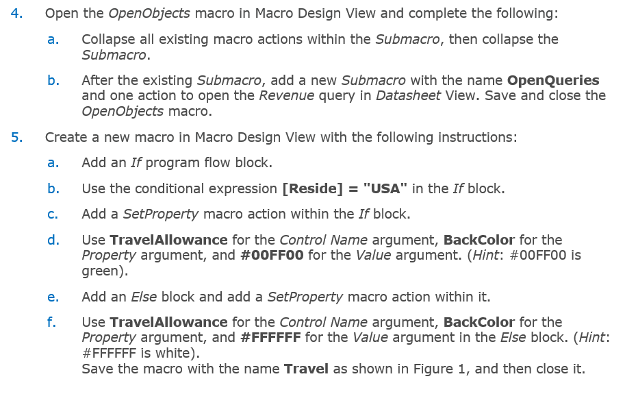 Solved 2. Open the OpenClientReports macro in Macro Design | Chegg.com