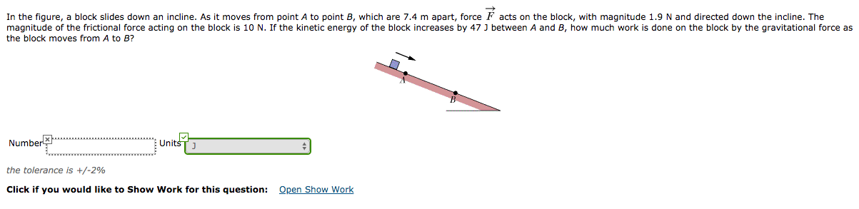 Solved In the figure, a block slides down an incline. As it | Chegg.com