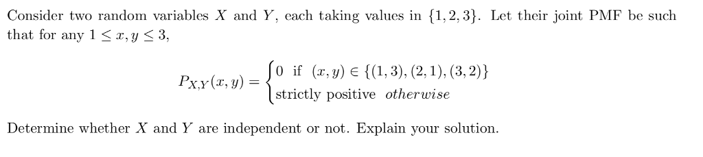 Solved Consider two random variables X and Y, each taking | Chegg.com