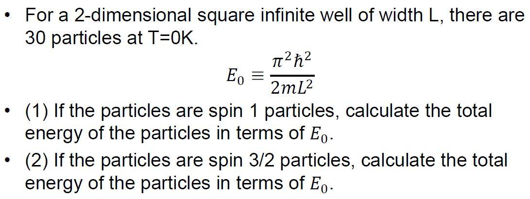 Solved . 0 For a 2-dimensional square infinite well of width | Chegg.com