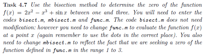 Solved Task 4.7 Use the bisection method to determine the | Chegg.com