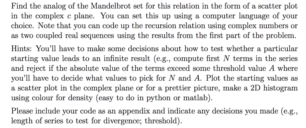 Solved 3. Consider the complex sequence defined by the | Chegg.com