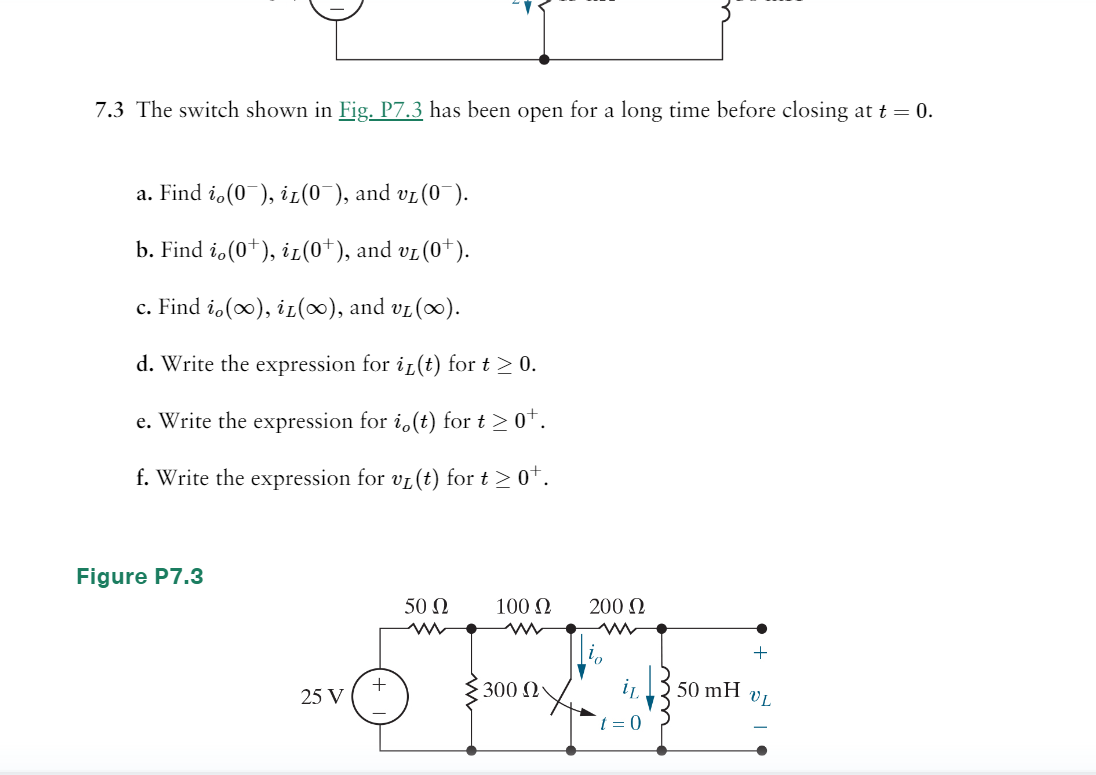 Solved The switch shown in Fig. P7.3 has been open for a | Chegg.com