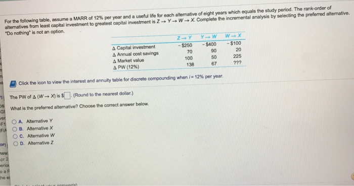 Solved For the following table, assume a MARR of 12% per | Chegg.com