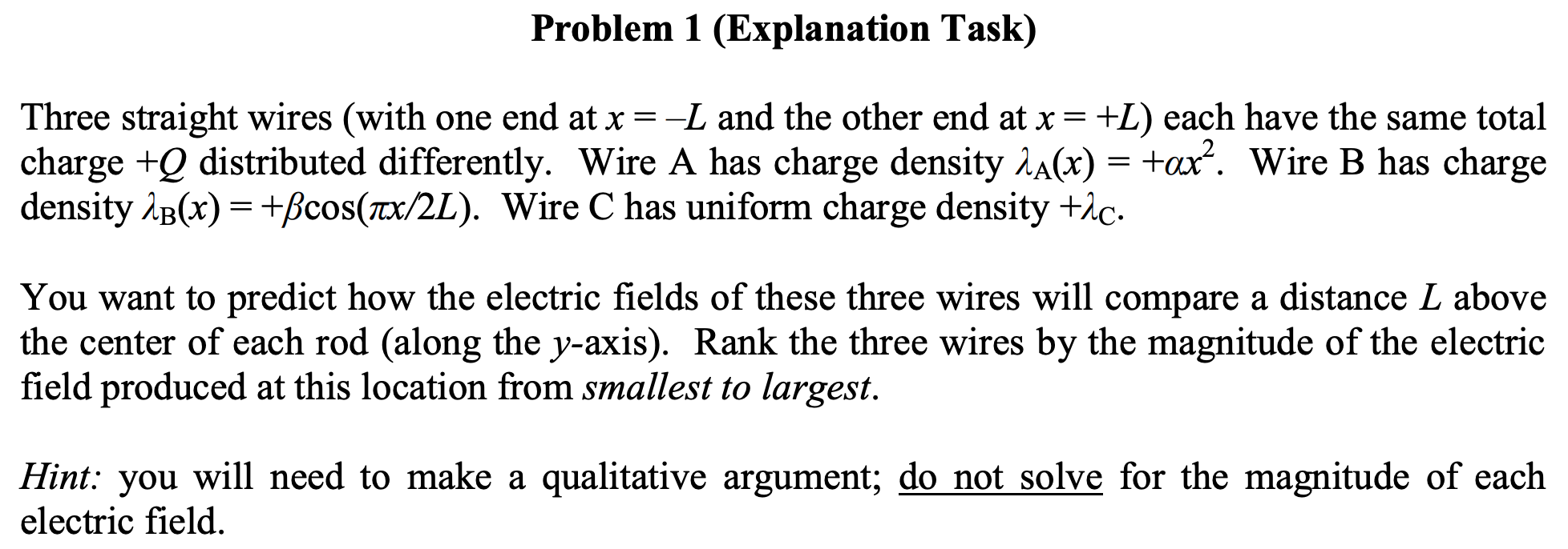 Solved Problem 1 (Explanation Task) Three straight wires | Chegg.com