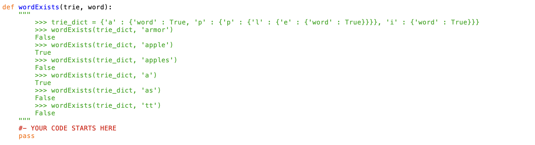 Solved wordExists(trie, word) Given a constructed trie, this | Chegg.com