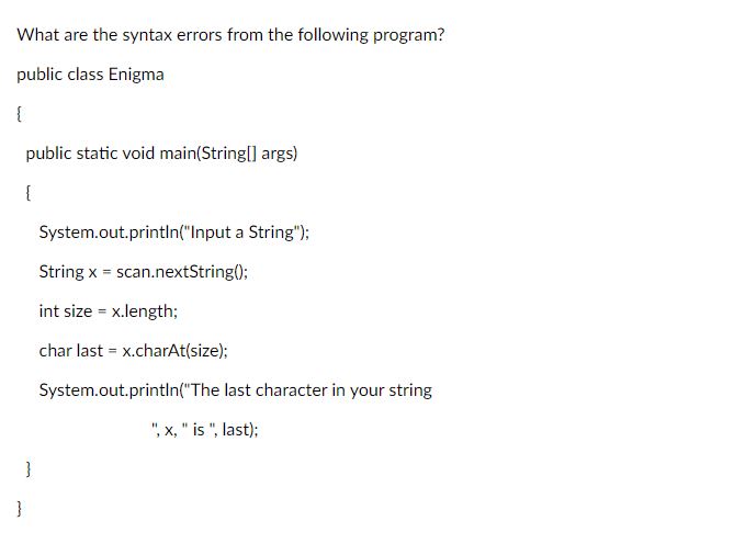 Solved What are the syntax errors from the following | Chegg.com