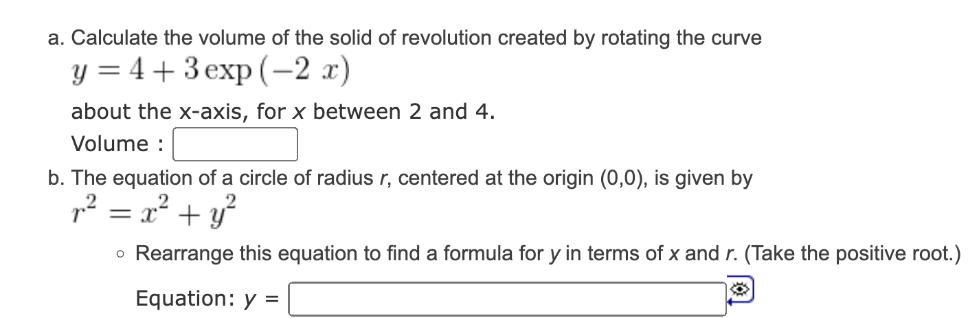 Solved a. Calculate the volume of the solid of revolution | Chegg.com