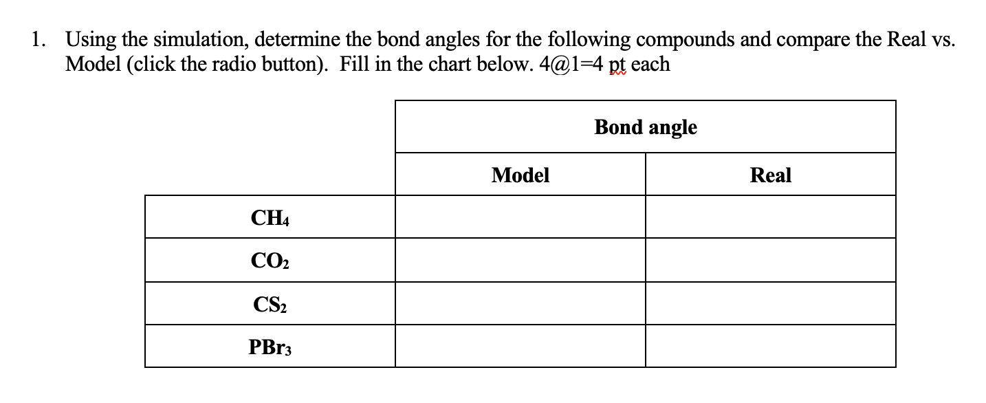 Solved 1. Using the simulation, determine the bond angles | Chegg.com