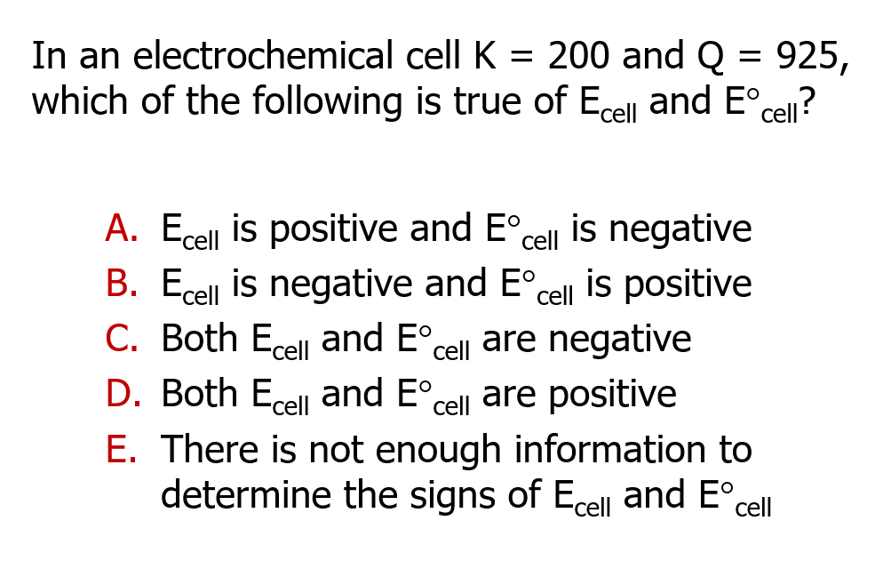 Solved = In an electrochemical cell K = 200 and Q = 925, | Chegg.com