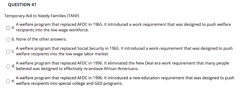 Solved QUESTION 41 Temporary Aid to Needy Families (TANF) A | Chegg.com