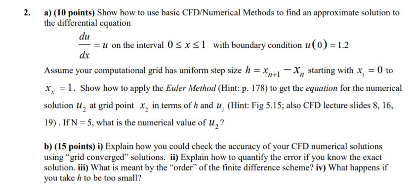 2. a) (10 points) Show how to use basic CFD/Numerical | Chegg.com