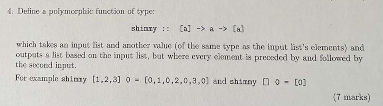 Solved 4. Define a polymorphic function of type: shimmy :: | Chegg.com
