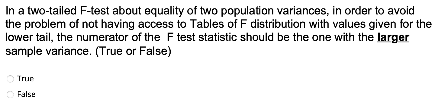 Solved In a two-tailed F-test about equality of two | Chegg.com